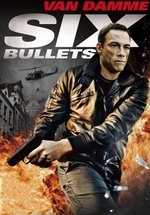 Six Bullets · Film 2012 · Trailer · Kritik