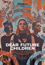 Dear Future Children · Stream | Streaminganbieter